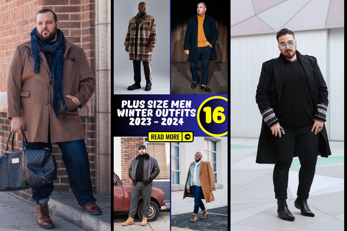 Winter Outfits for Plus Size Men 2023-2024: 16 Best Fashion Ideas ...
