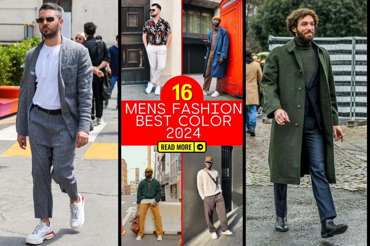 2024 Men's Fashion Guide: Best Colors and Style Combos