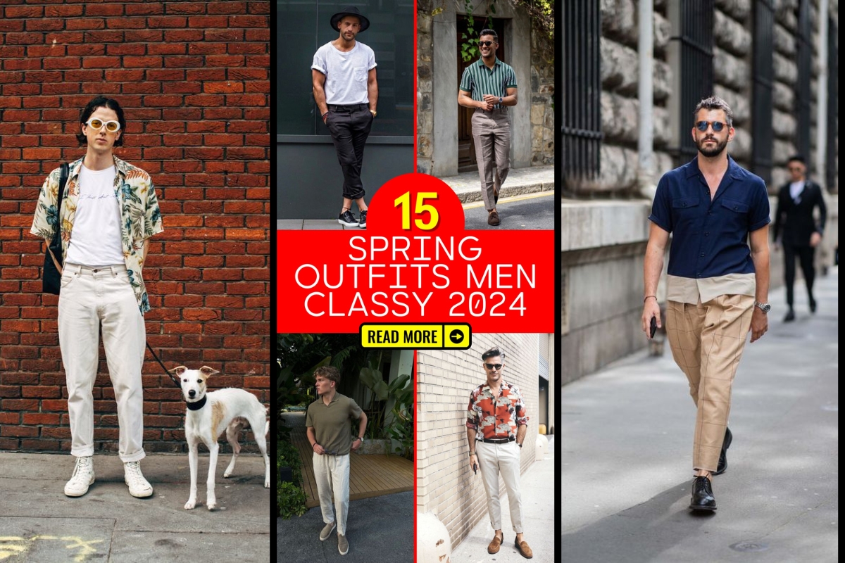 Elevate Your 2024 Spring Style with Classy Menswear Essentials