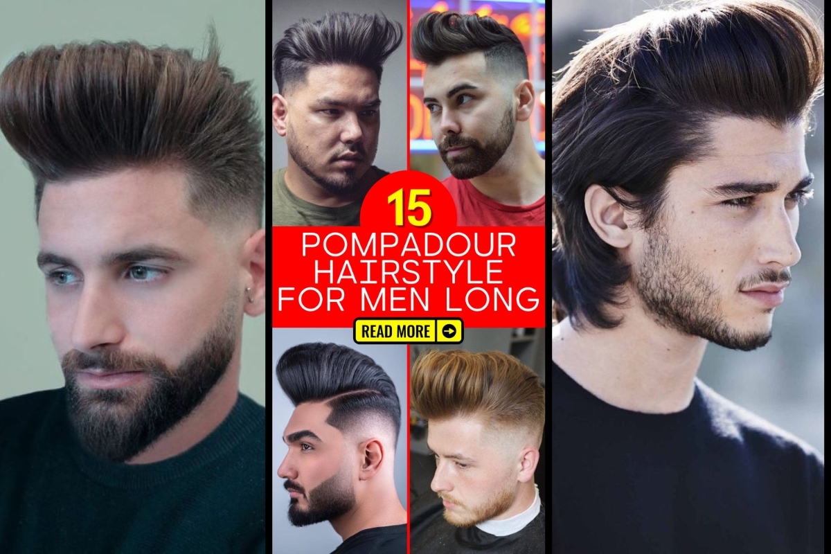 Men's Long Pompadour: 2024's Top Hair Trends and Styles