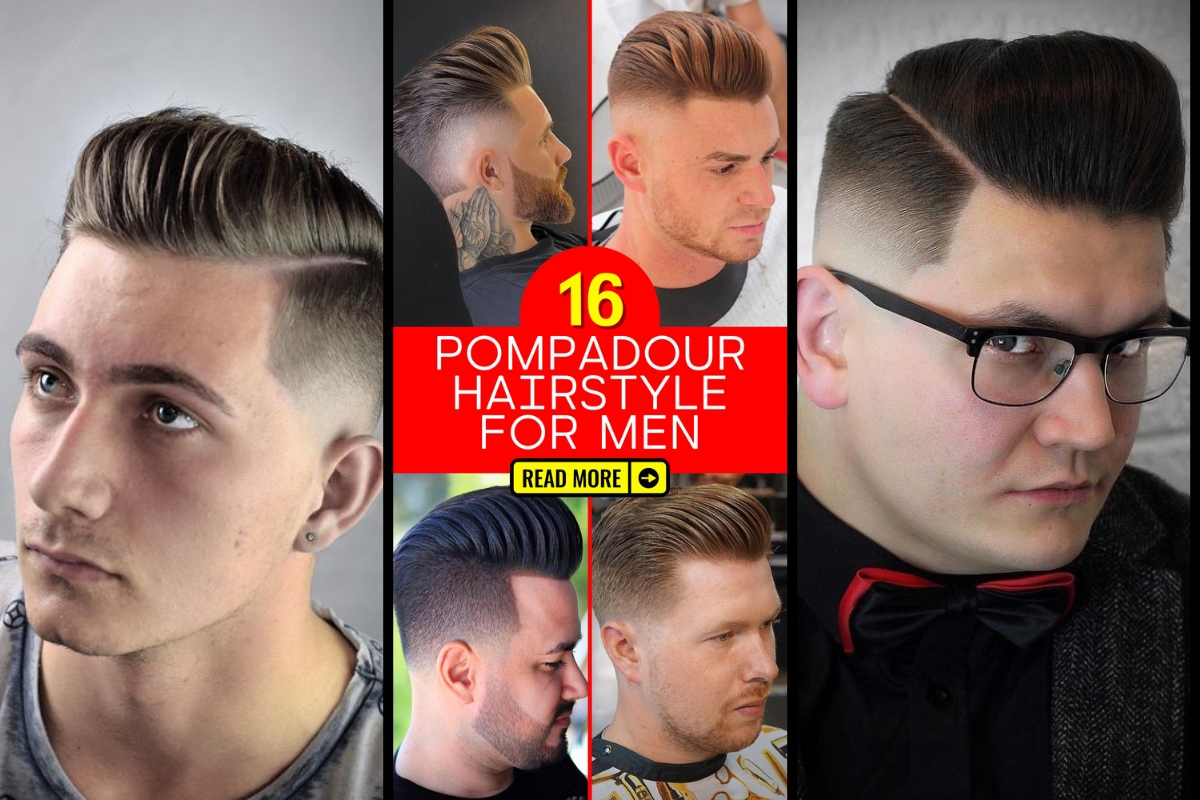 Men's Pompadour Styles 2024: Rockabilly Vibes to Modern Fades