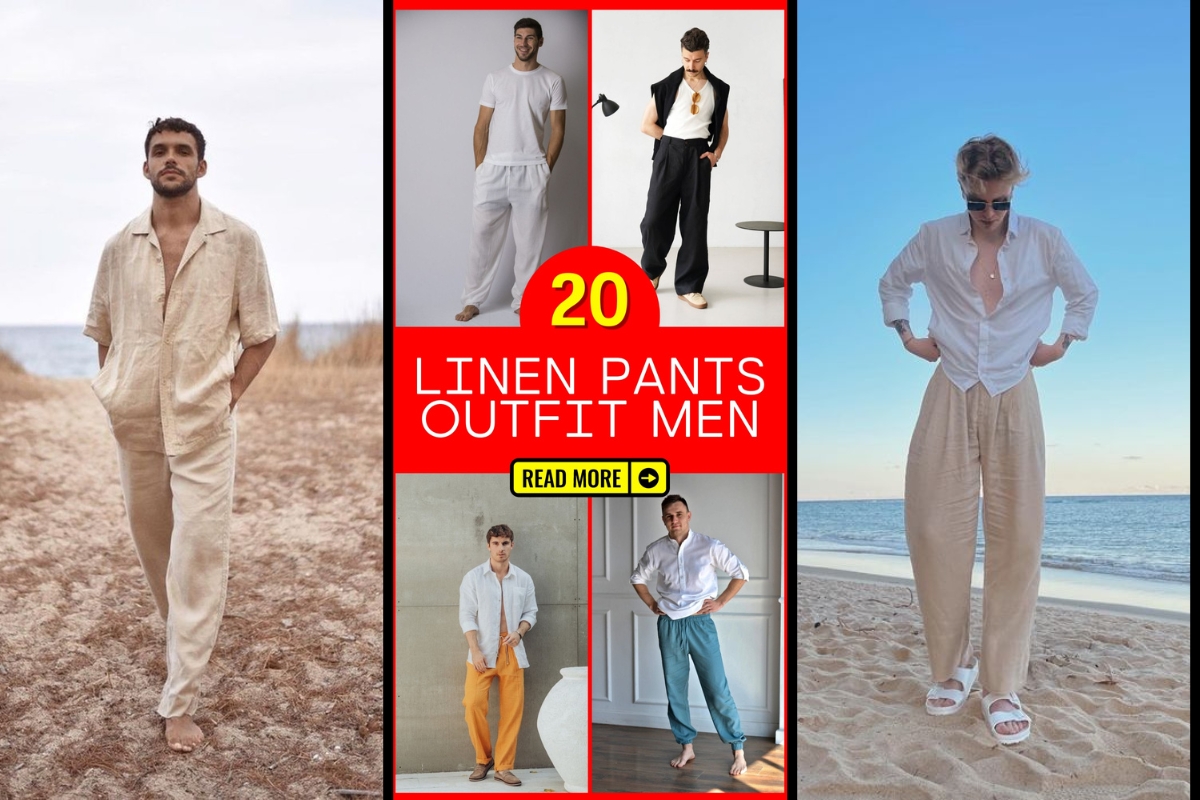 Stylish Linen Pants Outfits for Men – From Beach to Street Chic