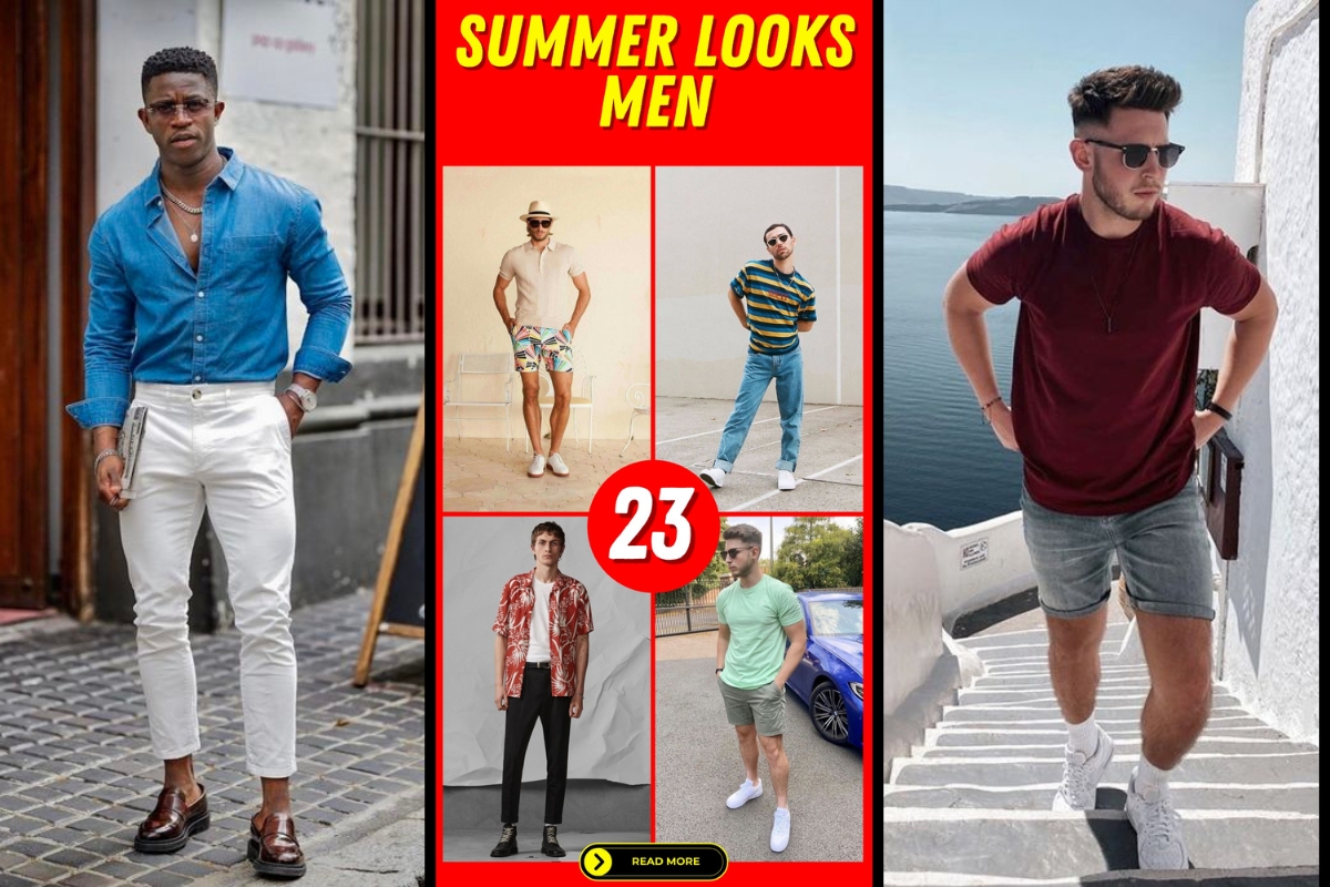 Summer Looks for Men: Outfit Ideas & Trendy Fashion Styles